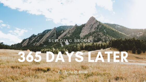 365 Days Later – Charlie H. Brooks
